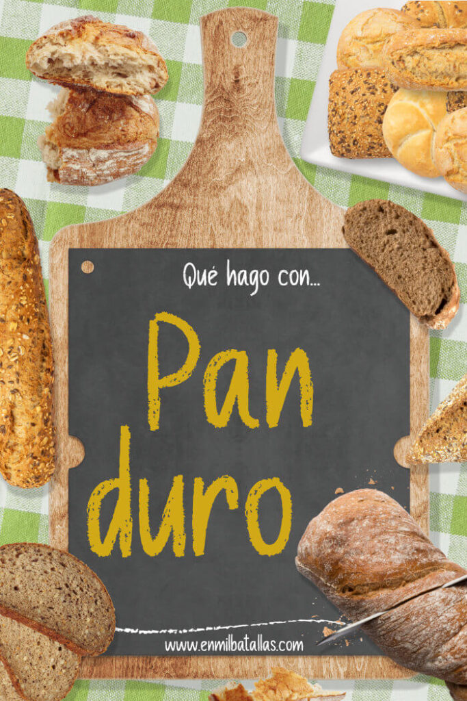 Qué hago con pan duro: recetas dulces y saladas - En Mil Batallas